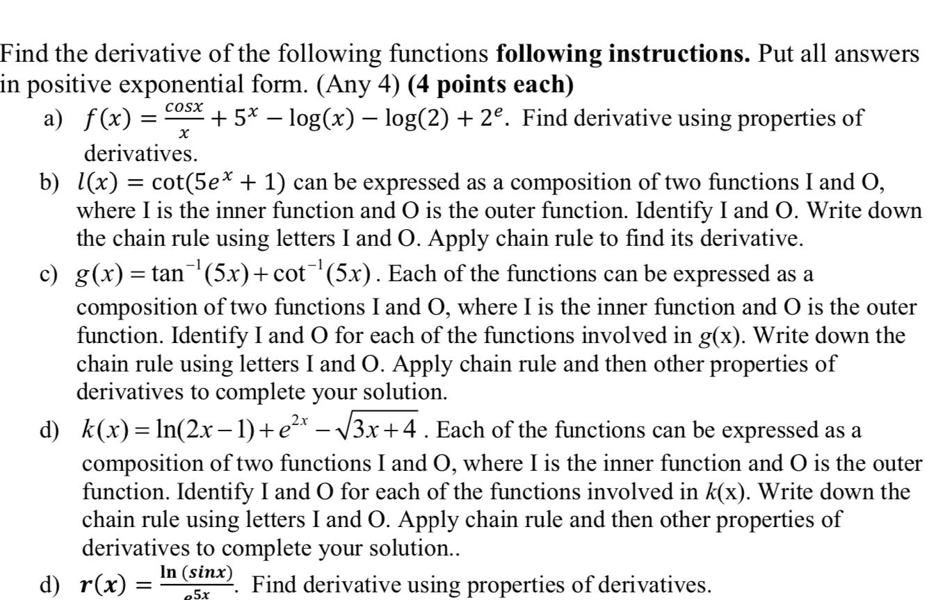 Solved COSX х Find the derivative of the following functions | Chegg.com