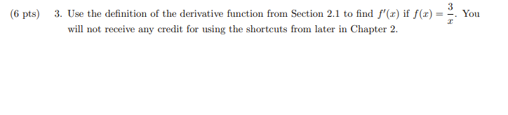 Solved 3. Use the definition of the derivative function from | Chegg.com