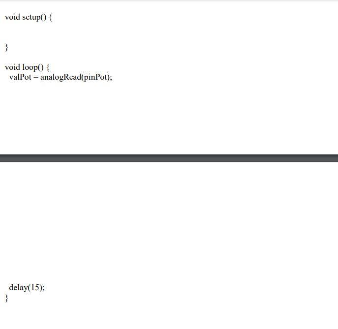 Solved Explain the Arduino code shown below. Complete it to | Chegg.com