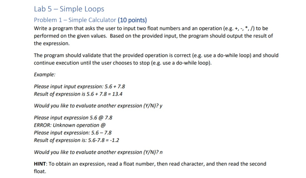 Solved Lab 5- Simple Loops Problem 1- Simple Calculator (10O | Chegg.com