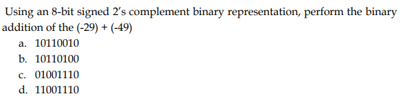 Solved Using an 8-bit signed 2's complement binary | Chegg.com