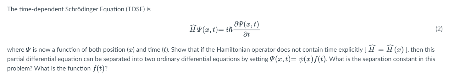 Solved The Time Dependent Schrödinger Equation Tdse Is