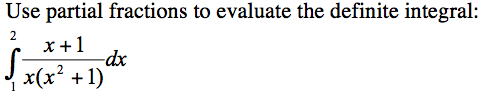 Solved Use partial fractions to evaluate the definite | Chegg.com