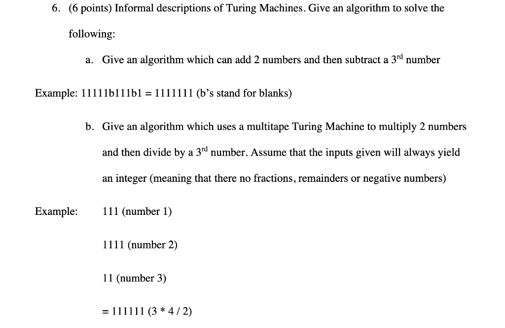 Solved 6. (6 points) Informal descriptions of Turing | Chegg.com