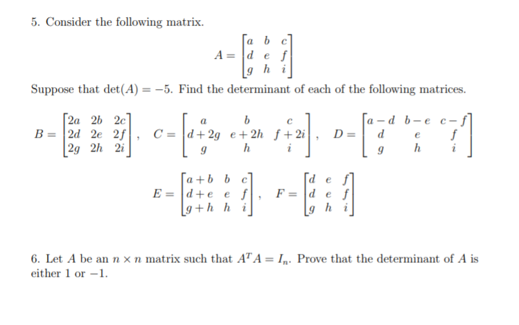 Solved 5. Consider the following matrix. [a b c A= d e f 19 | Chegg.com