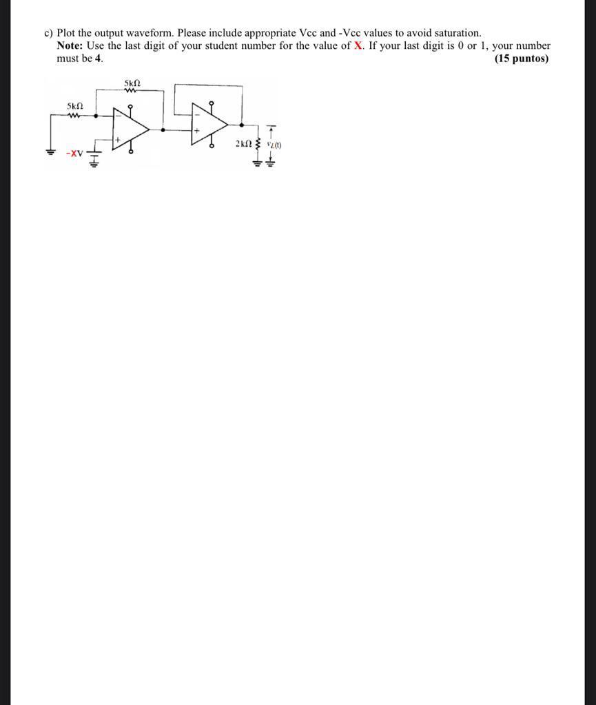 Solved c) Plot the output waveform. Please include | Chegg.com
