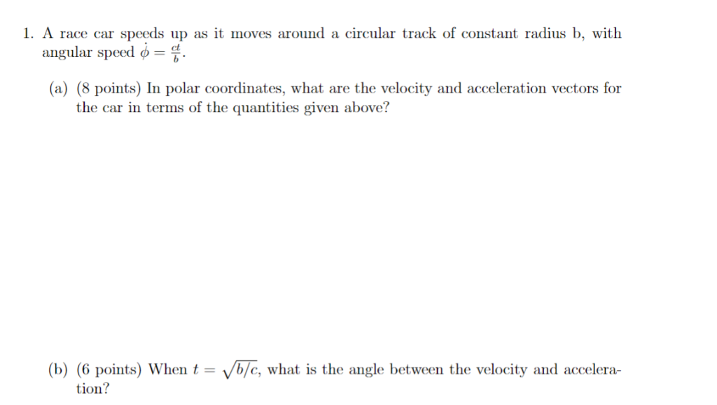 Solved 1. A race car speeds up as it moves around a circular | Chegg.com