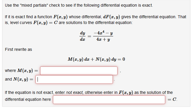 Solved Use the "mixed partials" check to see if the | Chegg.com