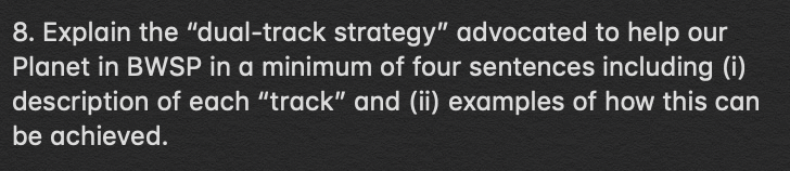 Solved 8. Explain the "dual-track strategy" advocated to | Chegg.com