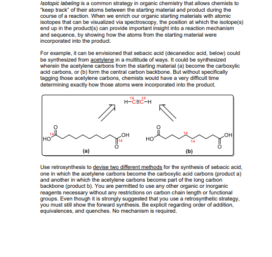 Solved Isotopic labeling is a common strategy in organic | Chegg.com