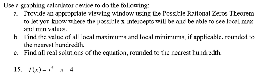 Solved Use a graphing calculator device to do the following: | Chegg.com
