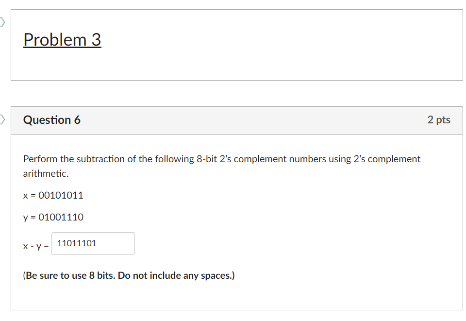 Solved Perform the subtraction of the following 8-bit 2's | Chegg.com