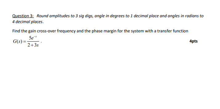 Solved Question 3: Round amplitudes to 3 sig digs, angle in | Chegg.com