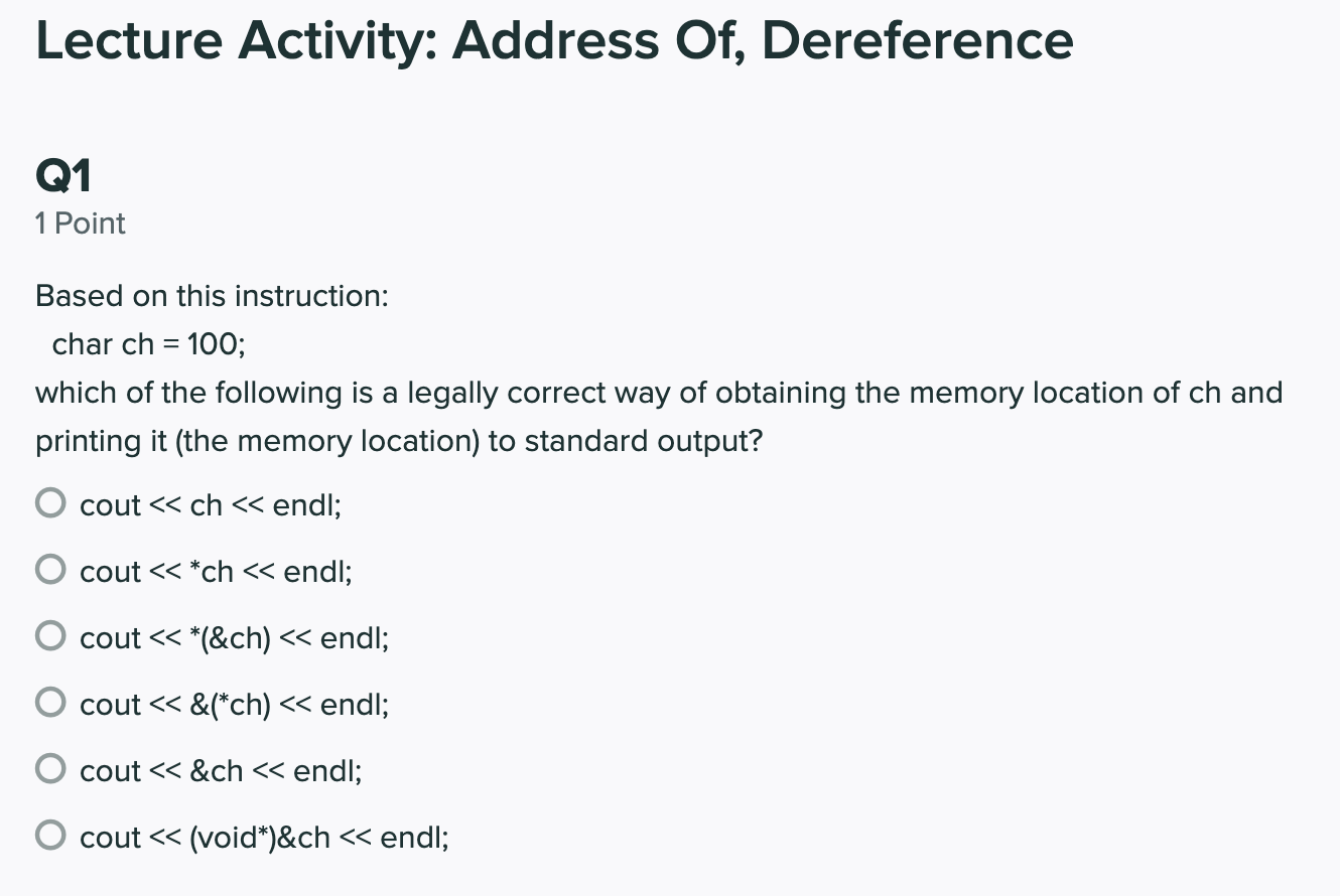 Solved Lecture Activity: Address Of, Dereference Q1 1 Point | Chegg.com