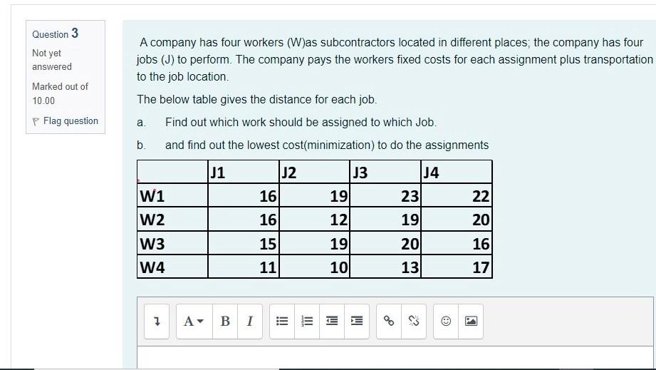 Solved Question 3 Not yet answered Marked out of 10.00 Flag | Chegg.com