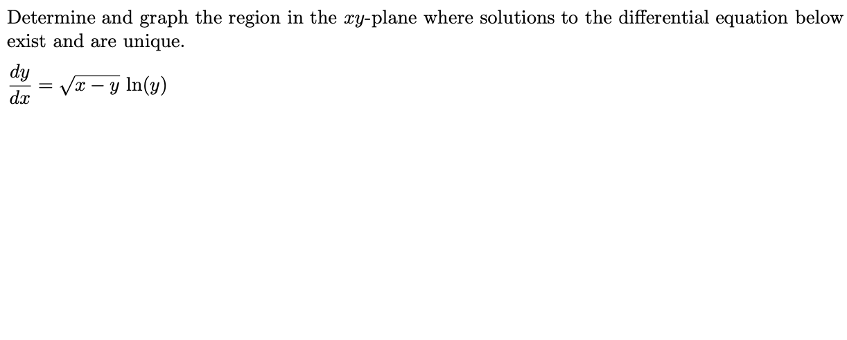 Solved Determine and graph the region in the xy-plane where | Chegg.com