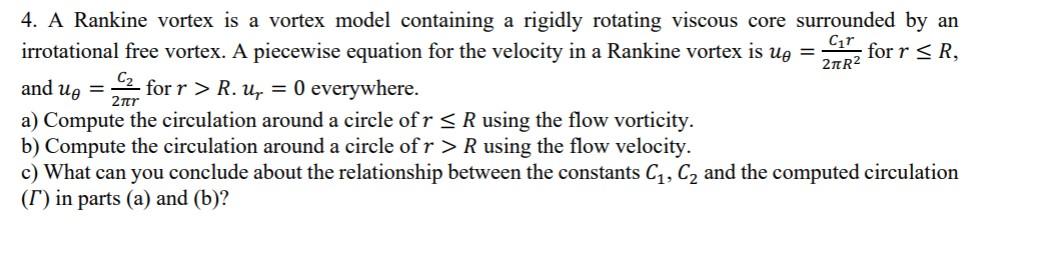 Solved 2πη 4. A Rankine vortex is a vortex model containing | Chegg.com