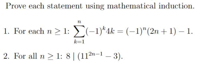 Solved Prove each statement using mathematical induction. 1. | Chegg.com