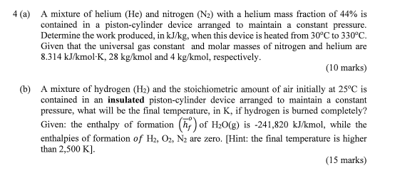 Solved 4(a) A mixture of helium (He) and nitrogen (N2) with | Chegg.com
