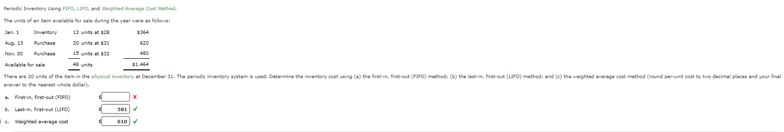Solved Periodic Inventory Using FIFO, LIFO, and Weighted | Chegg.com