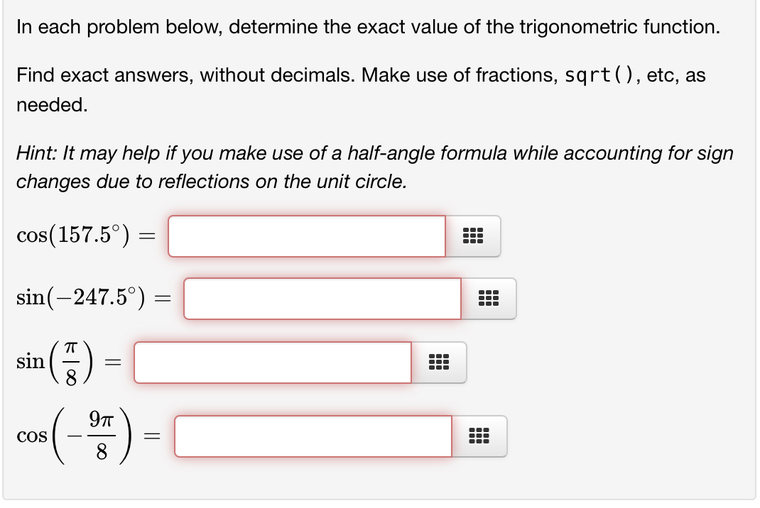 Solved In each problem below, determine the exact value of | Chegg.com