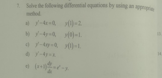 Solved 7. Solve the following differential equations by | Chegg.com