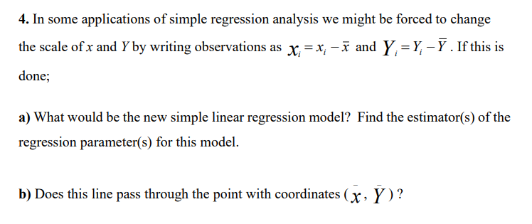Solved 4. In some applications of simple regression analysis | Chegg.com