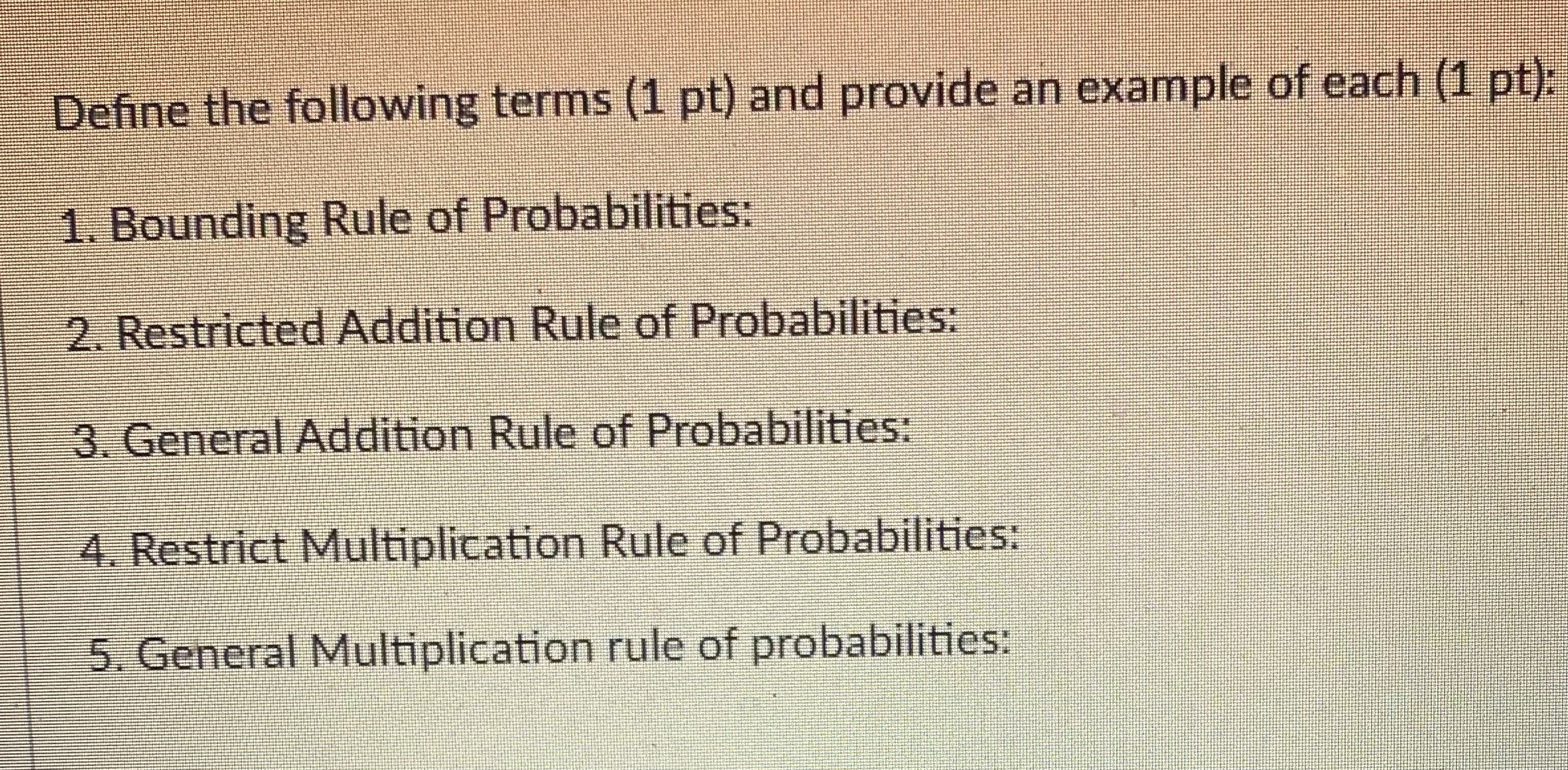 Define the following terms (1 pt) and provide an | Chegg.com