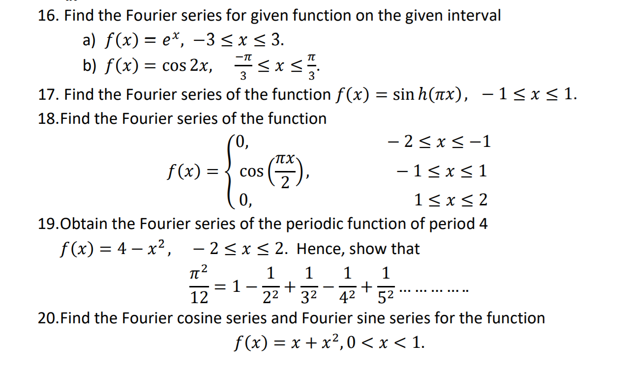 Solved 16. Find the Fourier series for given function on the | Chegg.com