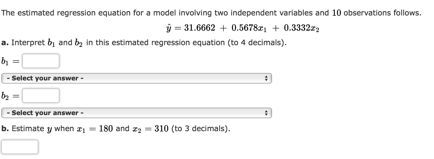Solved The estimated regression equation for a model | Chegg.com