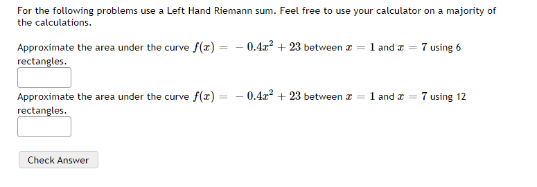 Solved For the following problems use a Left Hand Riemann | Chegg.com