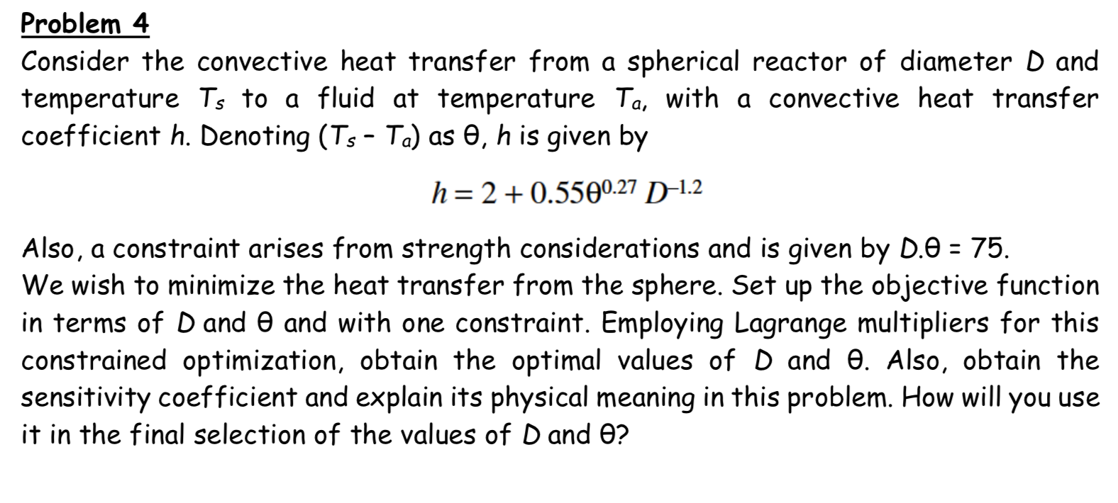 Solved Problem 4 Consider the convective heat transfer from | Chegg.com