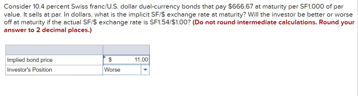Solved Consider 10.4 percent Swiss franc/U.S. dollar | Chegg.com