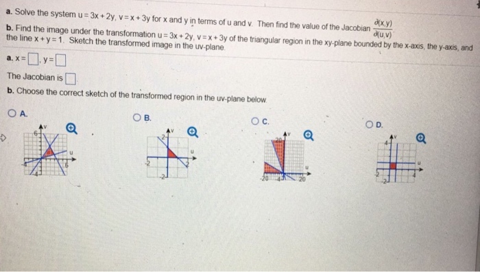 Solved a. Solve the system u = 3x + 2y, v = x + 3y for x and | Chegg.com