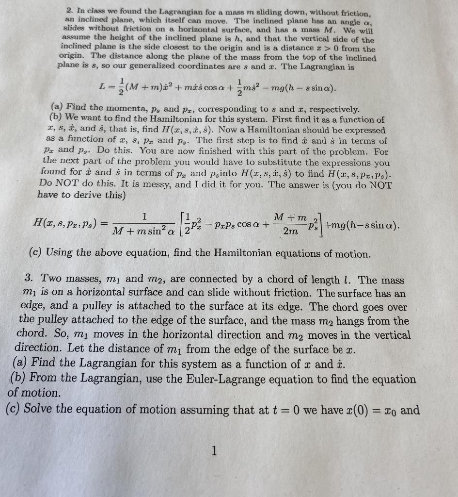 Solved 2. In class we found the Lagrangian for a mass m | Chegg.com