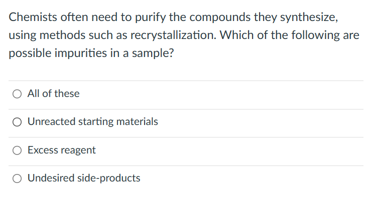 Solved Chemists often need to purify the compounds they | Chegg.com