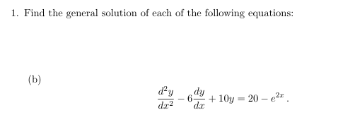 Solved Find the general solution of ﻿each of ﻿the following | Chegg.com