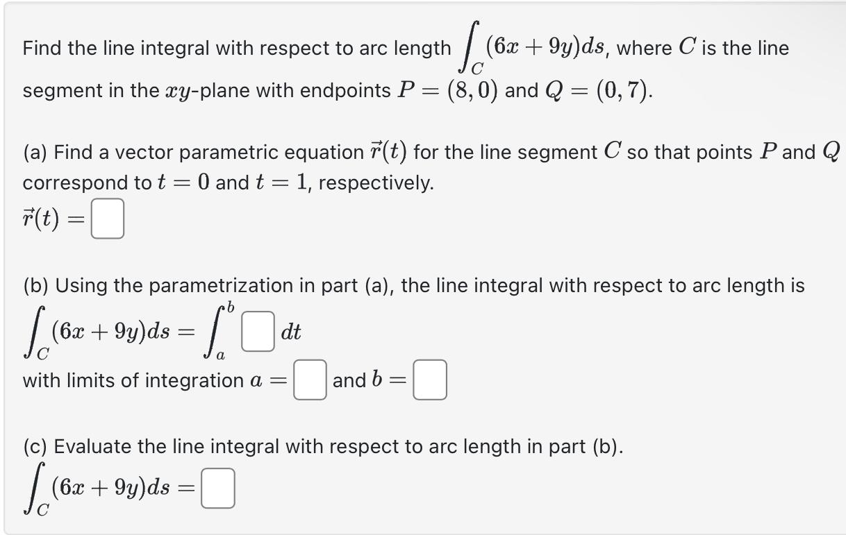 Solved Find the line integral with respect to arc length | Chegg.com