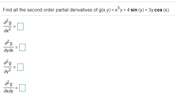 Solved Find all the second order partial derivatives of | Chegg.com