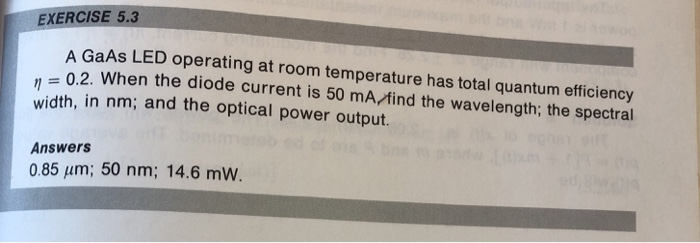 Solved EXERCISE 5.3 A GaAs LED operating at room temperature | Chegg.com