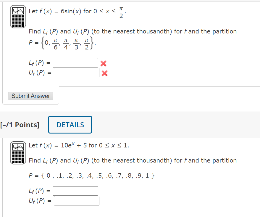 Solved Let f(x)=6sin(x) for 0≤x≤2π. Find Lf(P) and Uf(P) (to | Chegg.com