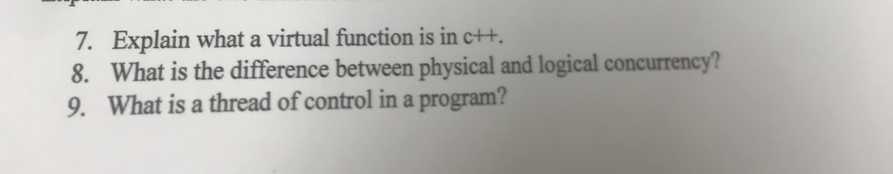 Solved Explain what a virtual function is in c++.What is the | Chegg.com