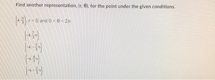 Solved Find another representation, (r, θ), for the point | Chegg.com