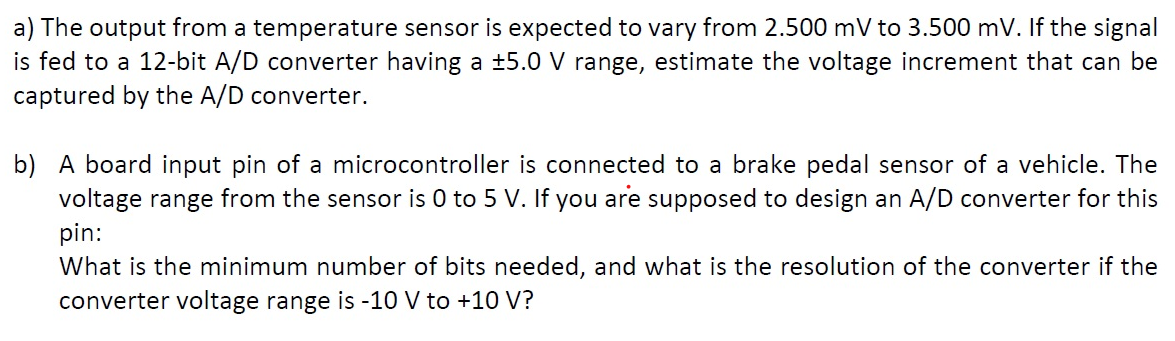 Solved a) The output from a temperature sensor is expected | Chegg.com