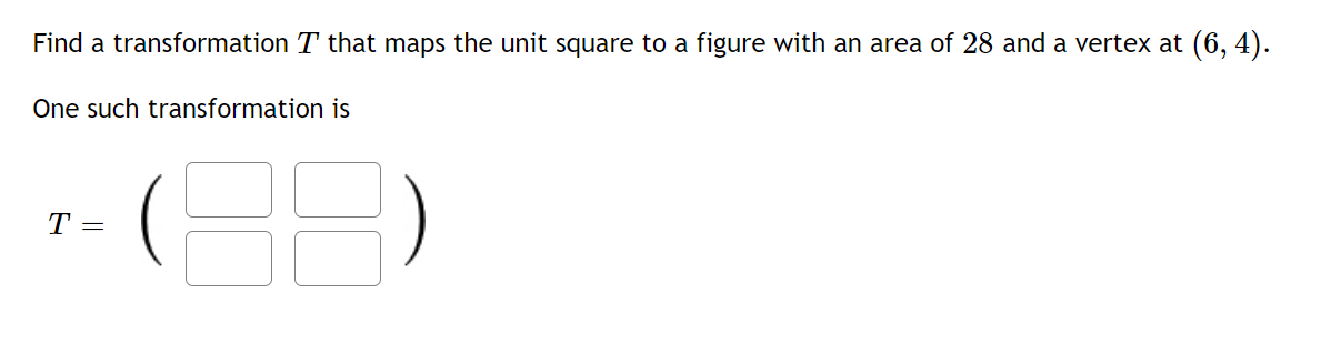 Solved Find a transformation T that maps the unit square to | Chegg.com