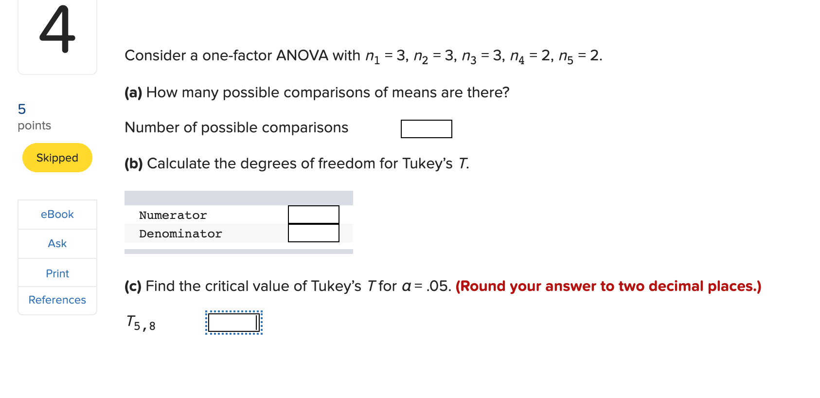 Solved 4 Consider a one-factor ANOVA with ni = 3, n2 = 3, n3 | Chegg.com