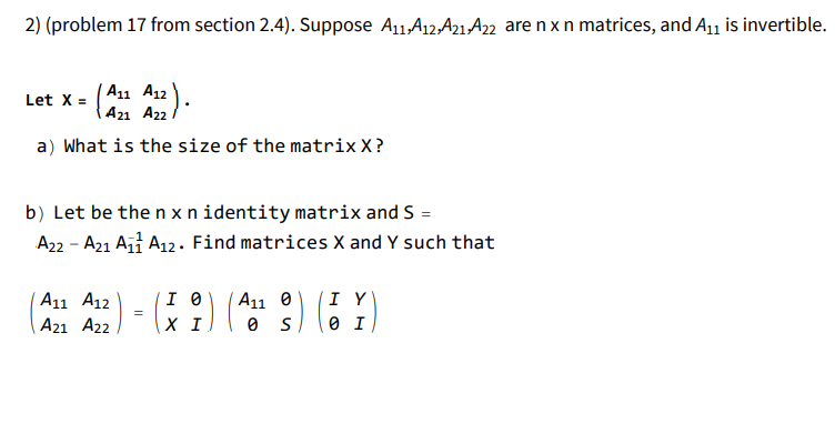 Solved 2) (problem 17 from section 2.4). Suppose A11, A12, | Chegg.com