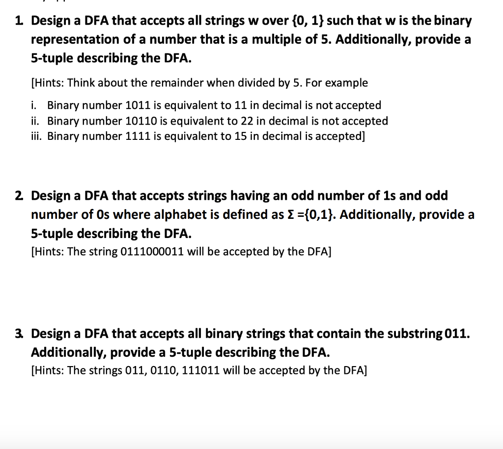 Solved 1 Design a DFA that accepts all strings w over {O, 1} | Chegg.com