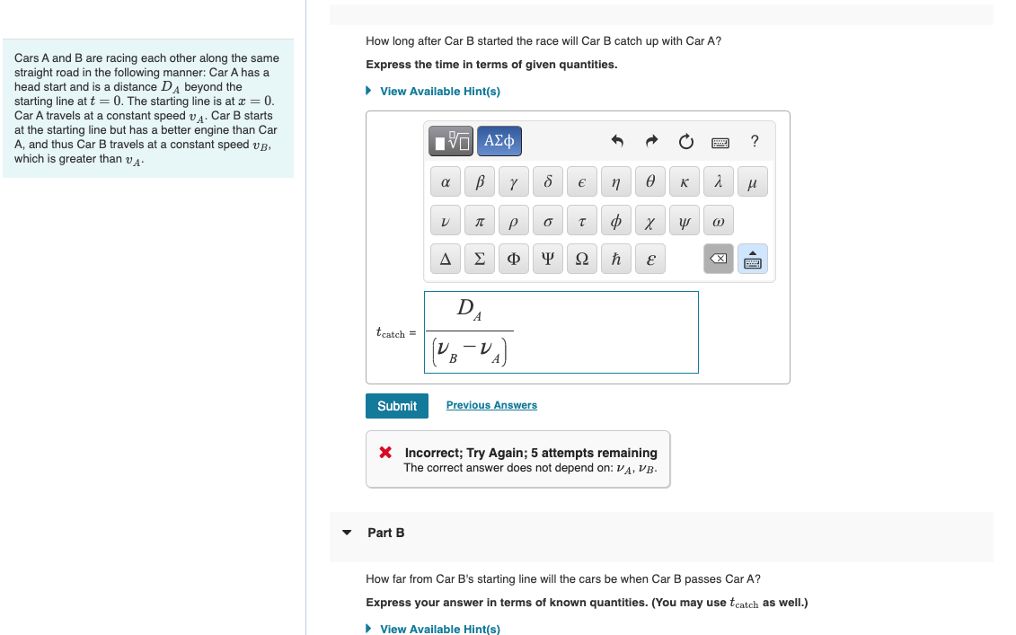 Solved Cars A and B are racing each other along the same | Chegg.com