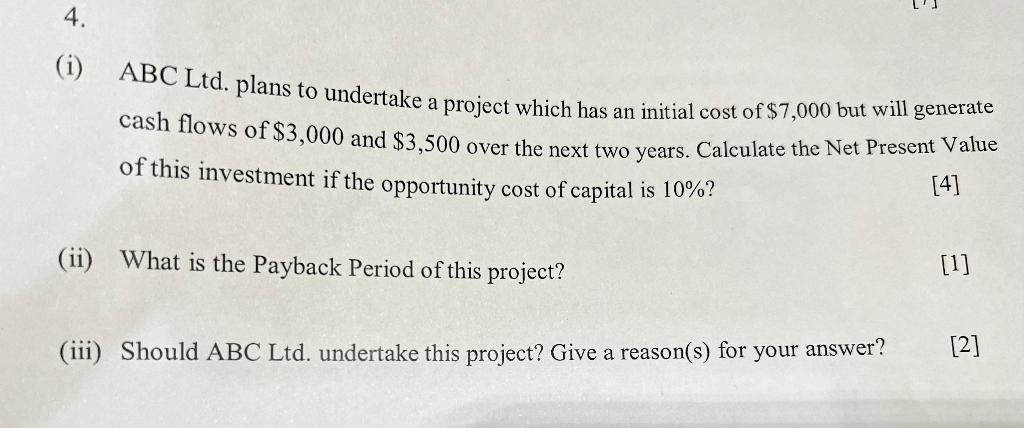Solved (i) ABC Ltd. plans to undertake a project which has | Chegg.com